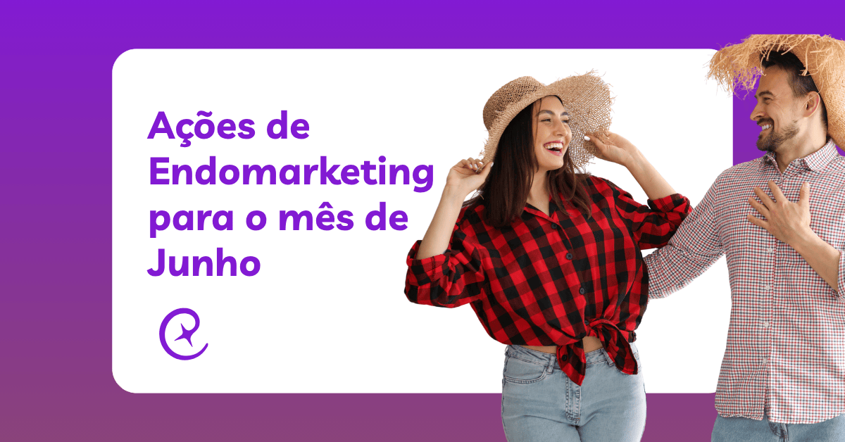 Endomarketing Em Junho: Datas Comemorativas Para Engajar